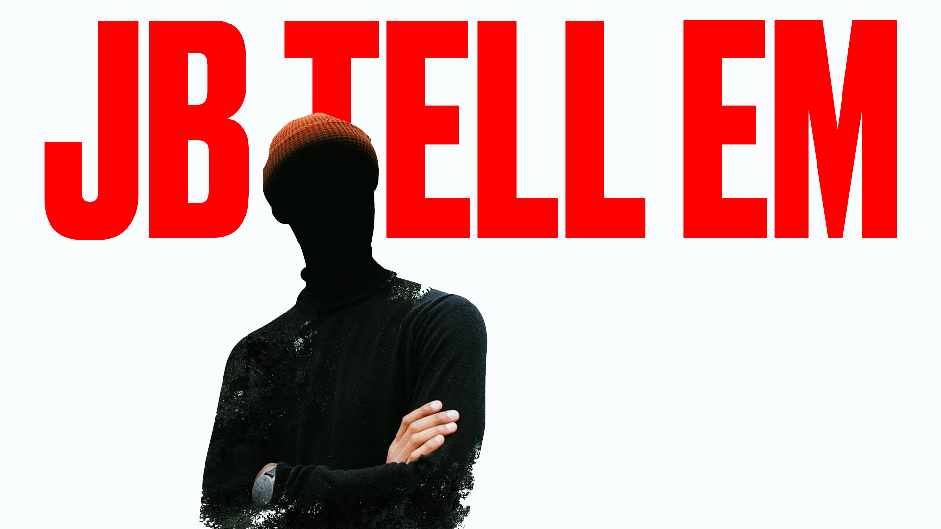 new album » JB Tell Em | Official Site